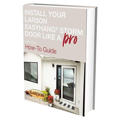 Larson Storm Door Installation E-Book